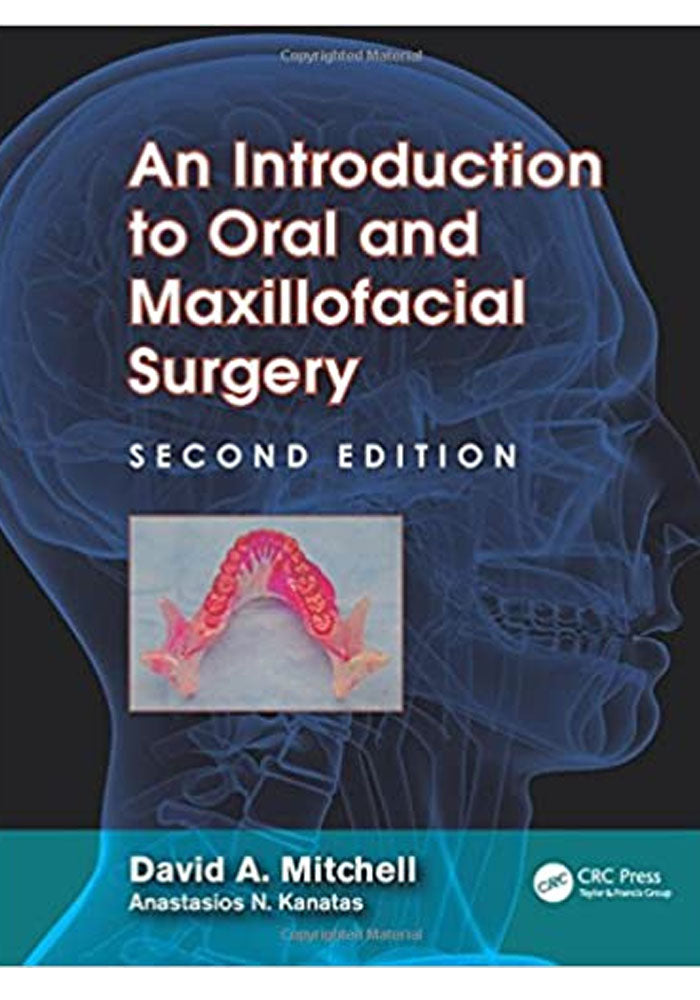 An Introduction to Oral and Maxillofacial Surgery 2nd Edition