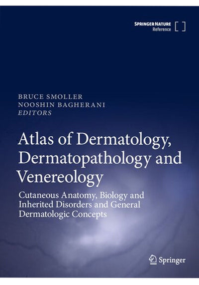 Atlas of Dermatology, Dermatopathology and Venereology: Cutaneous Anat