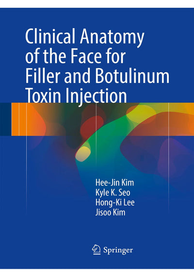 Clinical Anatomy of the Face for Filler and Botulinum Toxin Injection